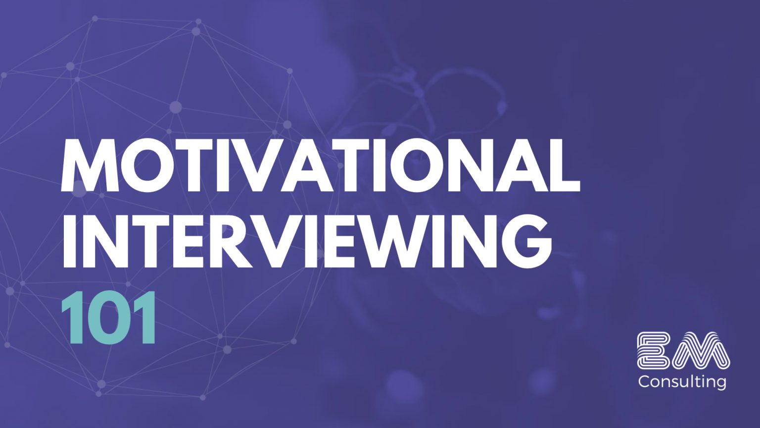 What Exactly Is Motivational Interviewing? - Center for Care Innovations